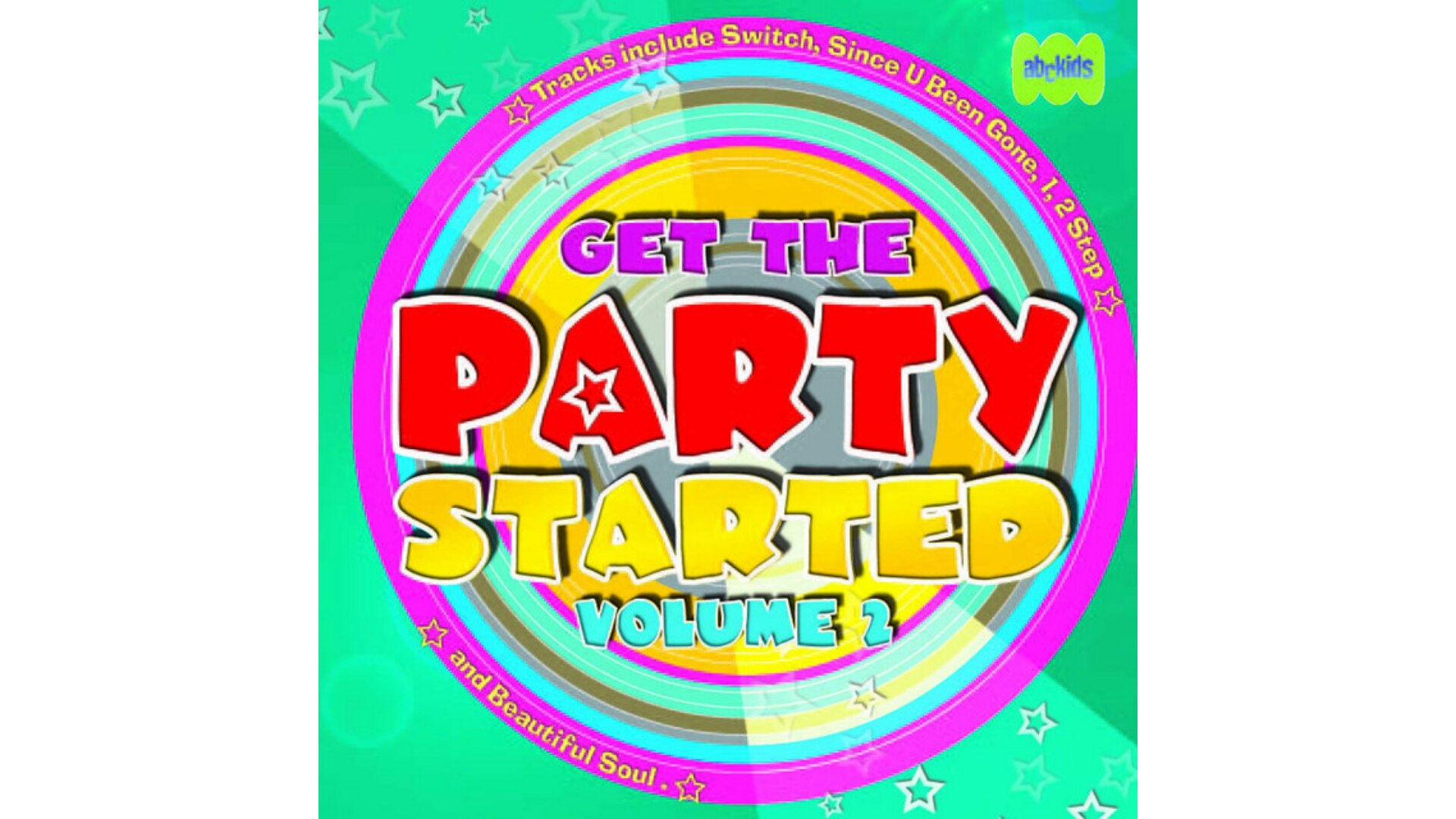 Get The Party Started - Vol. 2 - ABC Music