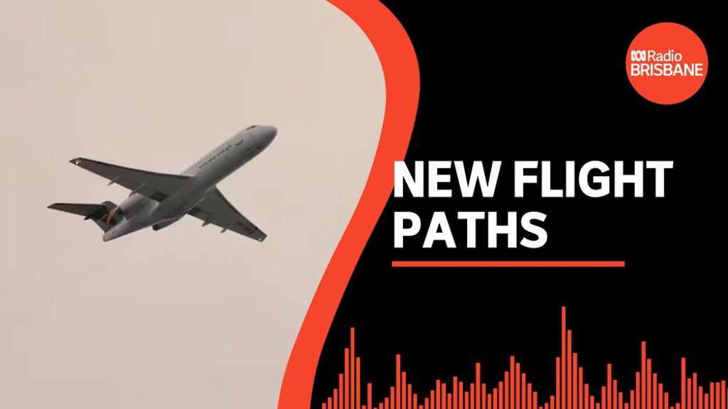 New Brisbane flight paths for international airlines as trials begin ...