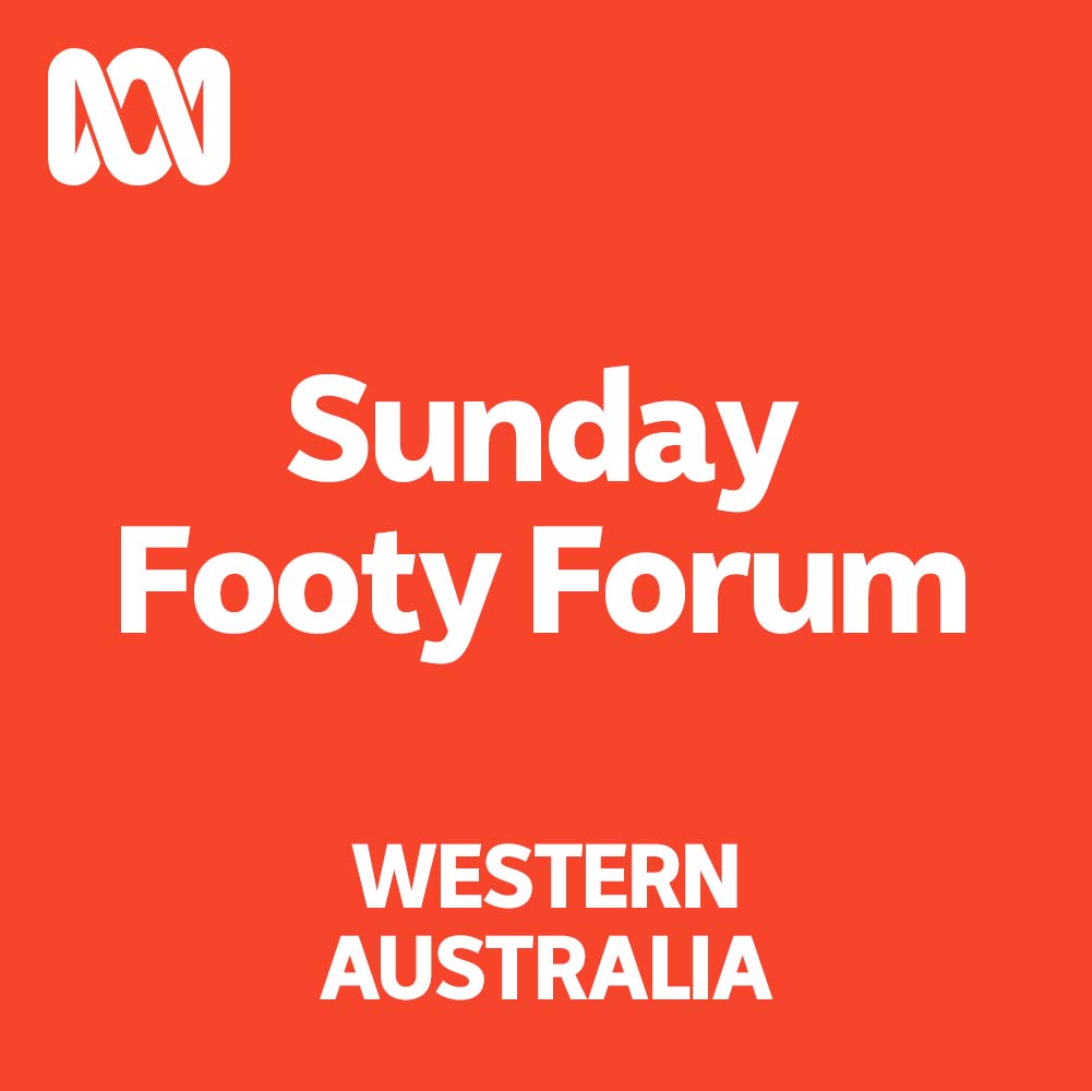Sunday Footy Forum with Clint Wheeldon - ABC Perth