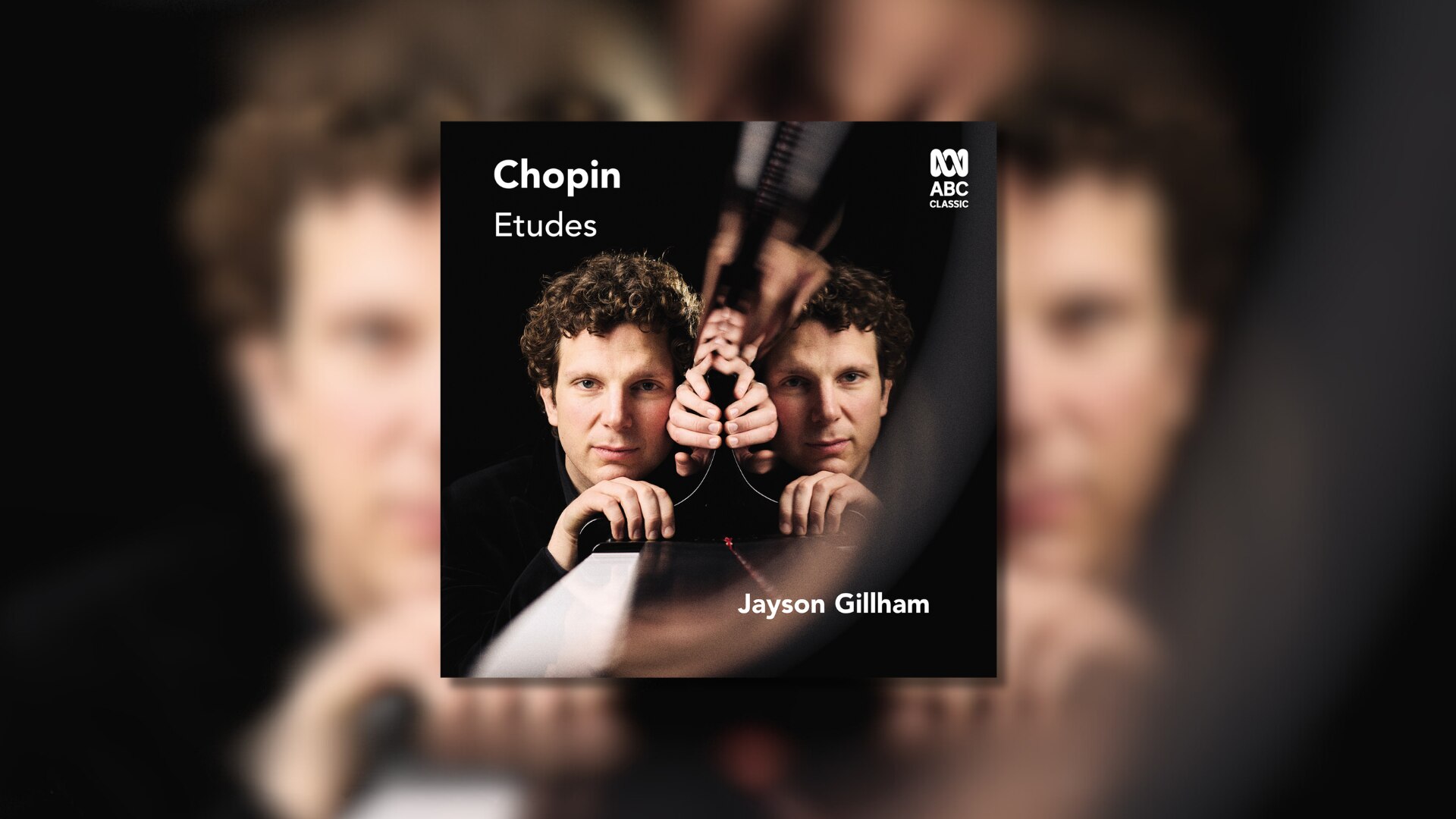Jayson Gillham - Chopin: Etudes - ABC Classic