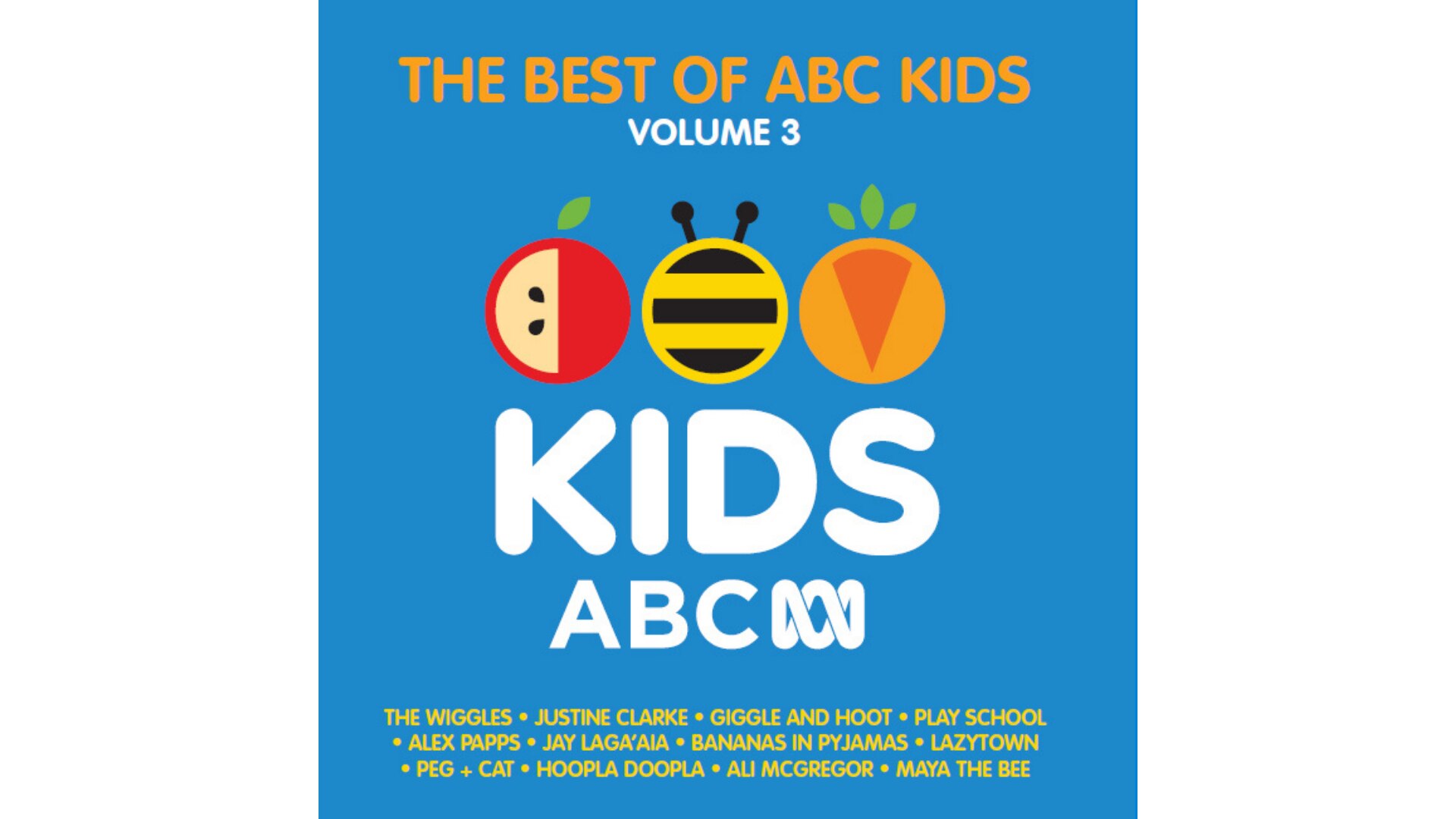 The Best of ABC Kids - Volume 3 - ABC Music