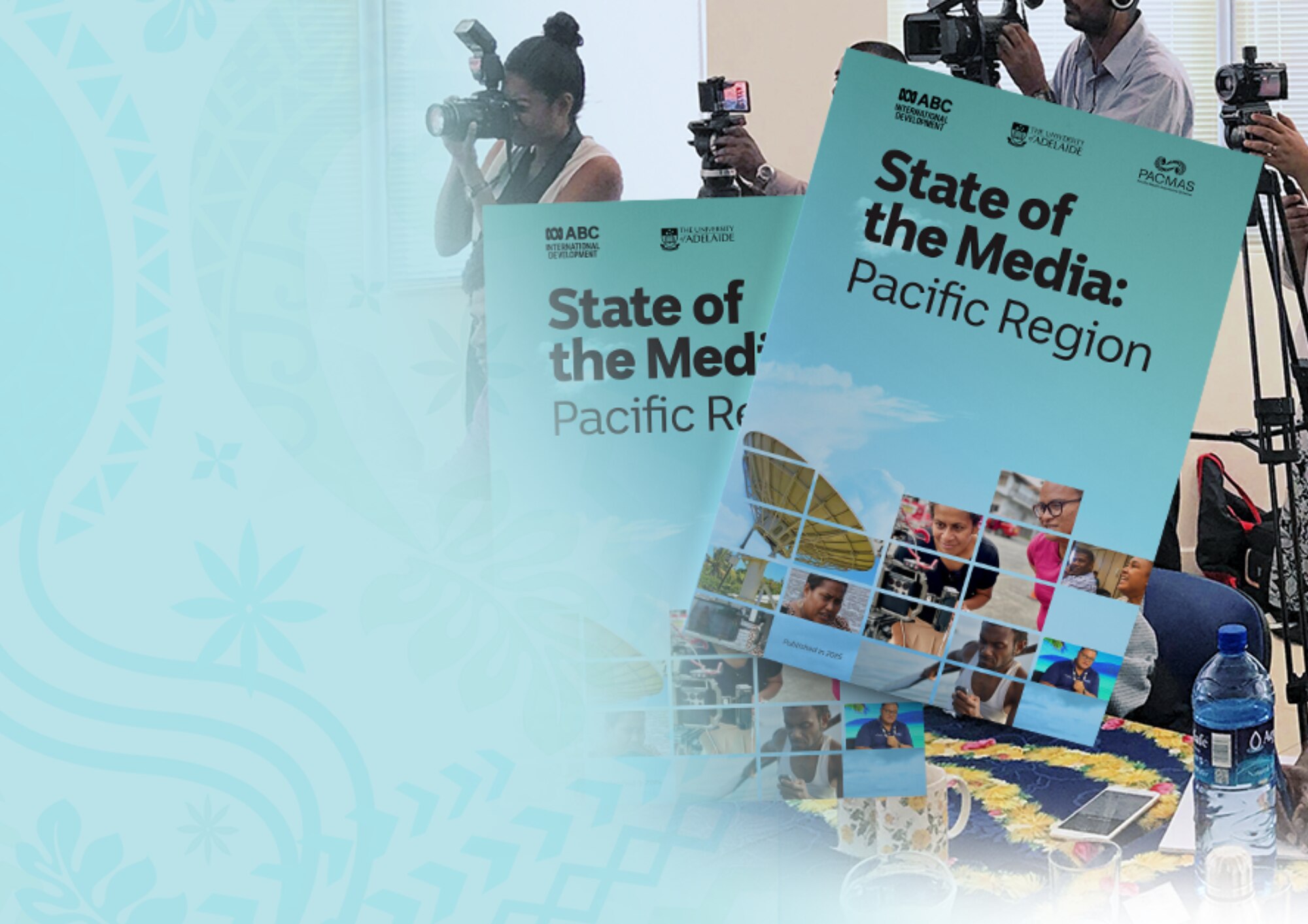State of the Media: Pacific - ABC International Development