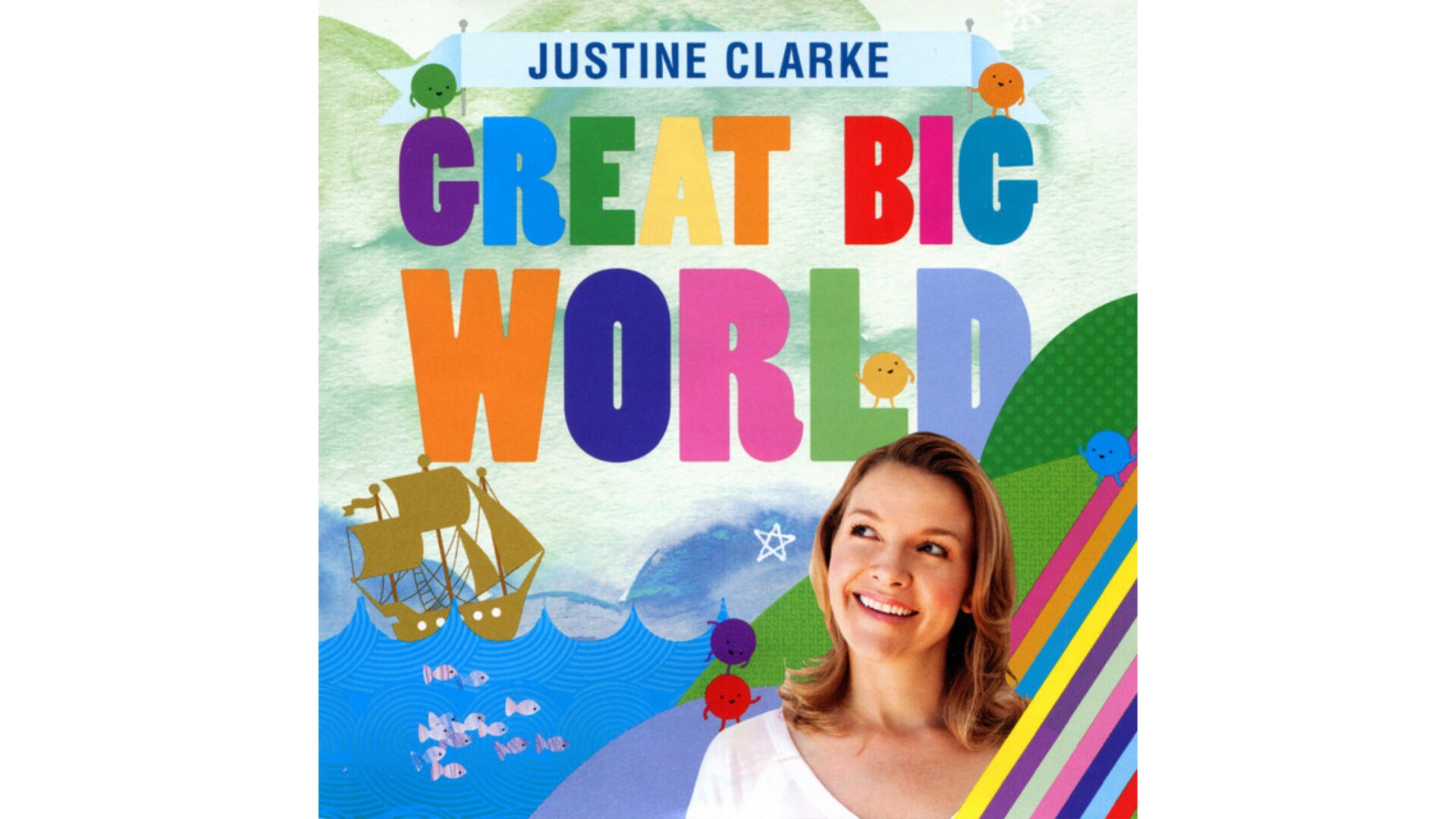 Justine Clarke - Great Big World - ABC Music
