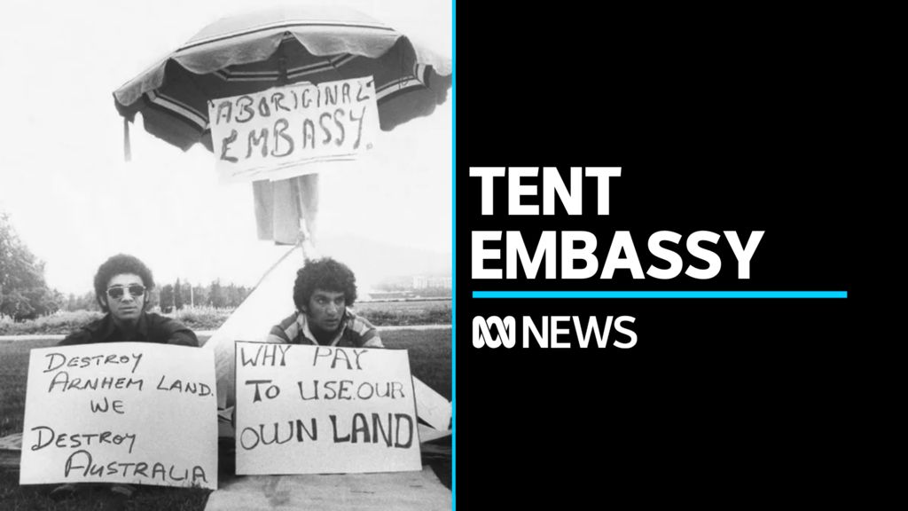 The Aboriginal Tent Embassy stands strong fifty years on - ABC News