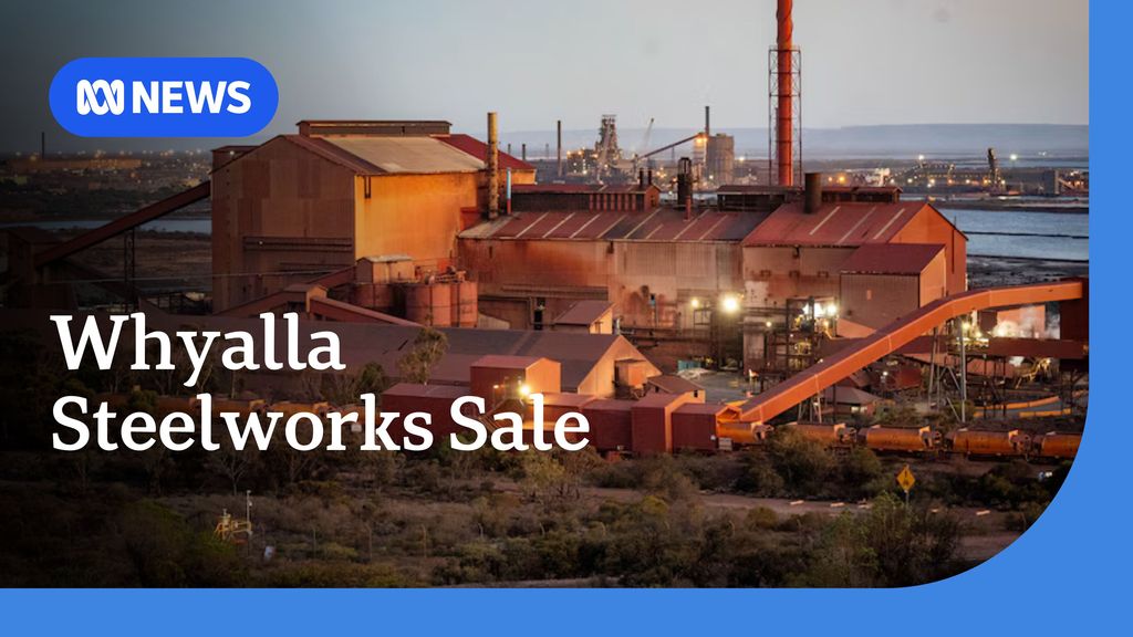 Whyalla steelworks administrator praises ingenuity of local workforce ...