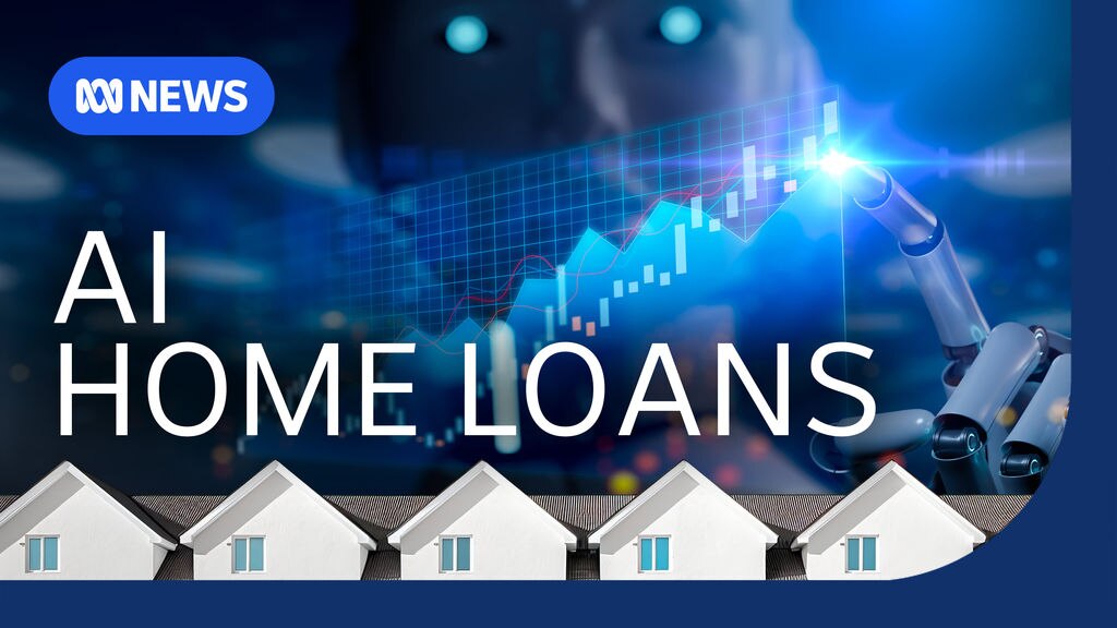 Banks are using AI to help assess home loans, but it's not without risk ...