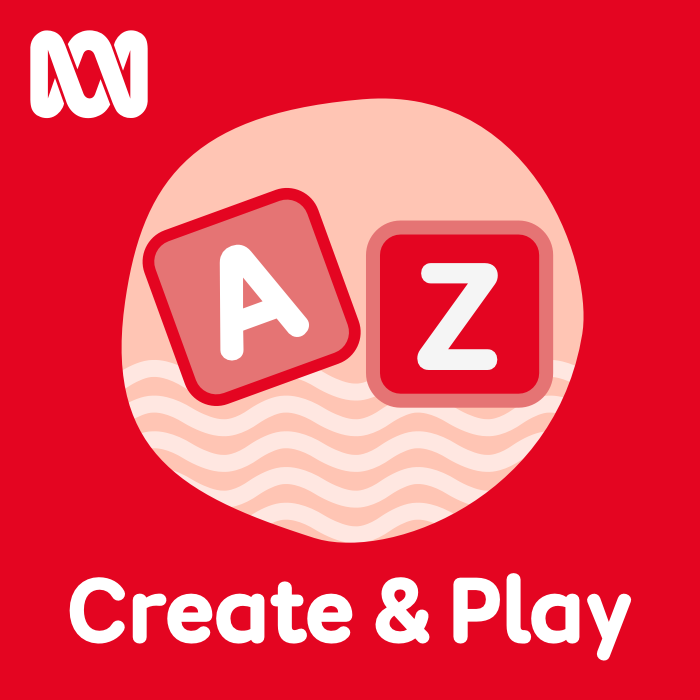 Create & Play - ABC Kids listen Create & Play - ABC Kids listen