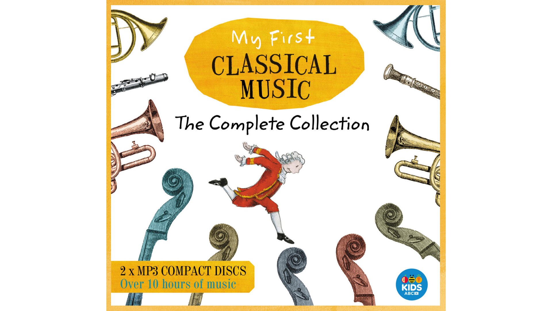 My First Classical Music: The Complete Collection - ABC Music
