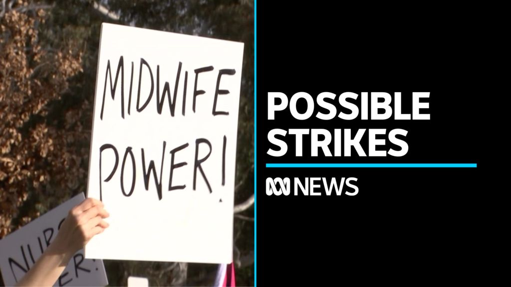 Canberra nurses and midwives flag strike action - ABC News