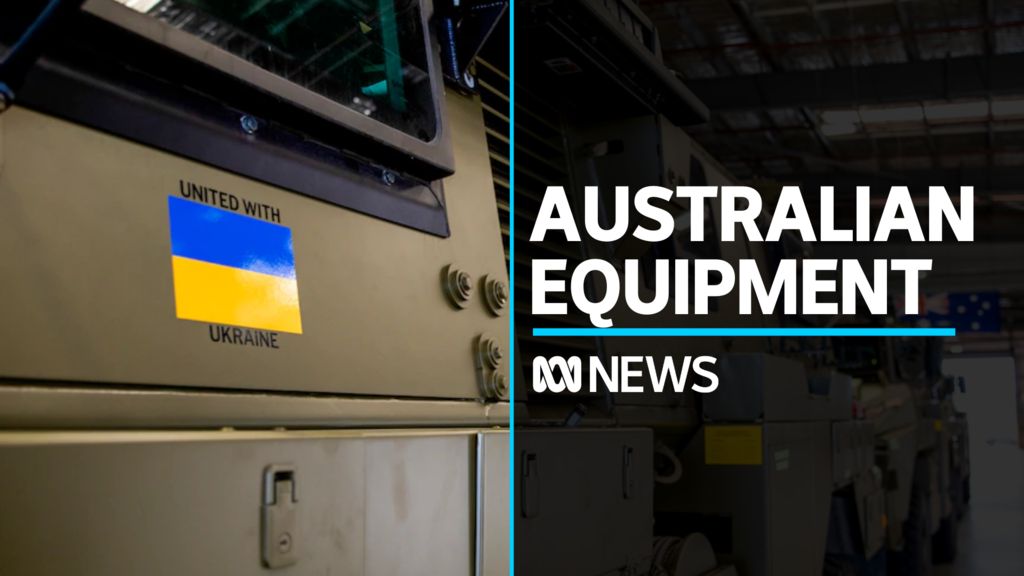 Australian-made Bushmasters being sent to Ukraine - ABC News