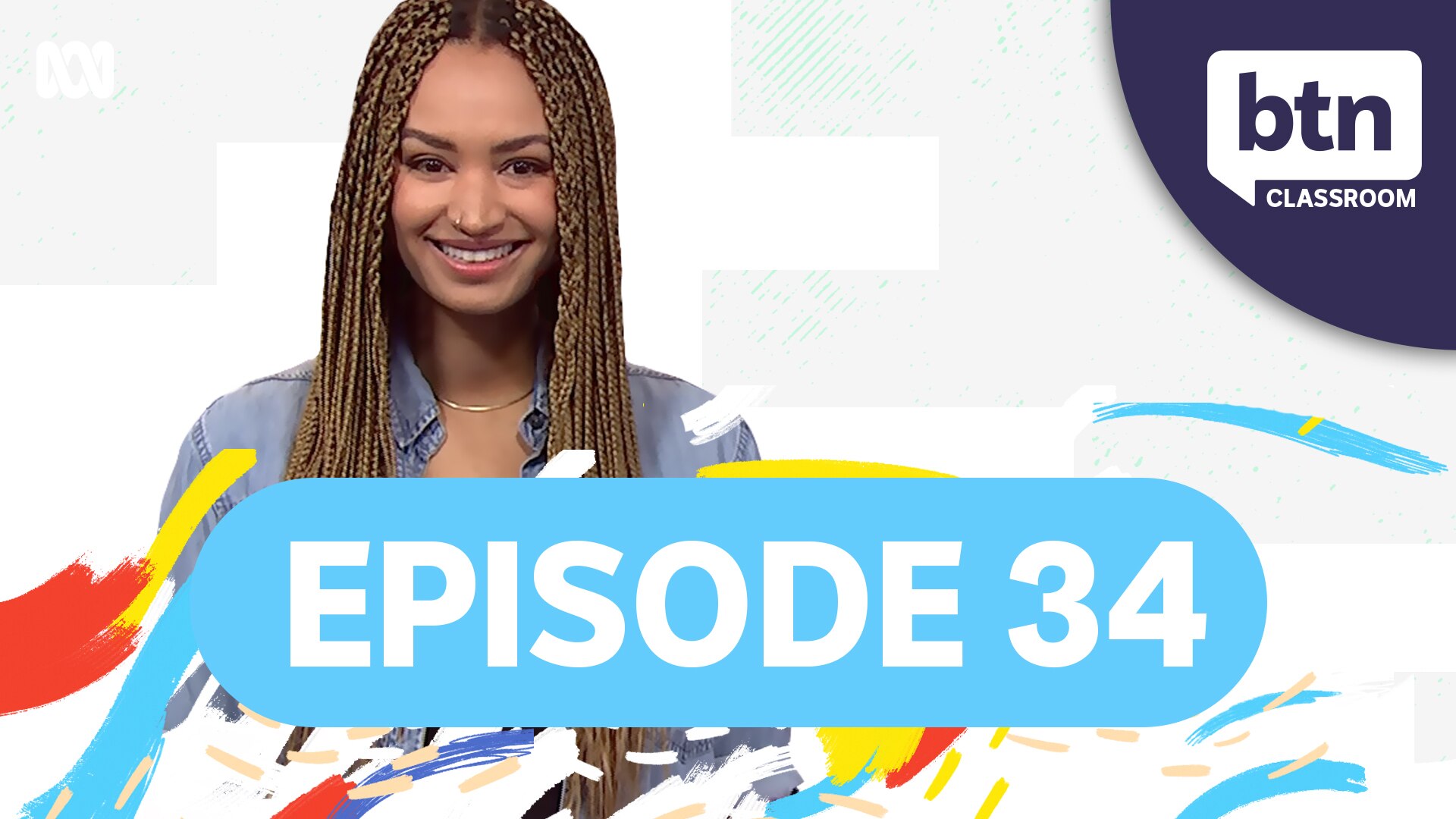 BTN Classroom Episode 34, 2023 - Behind The News