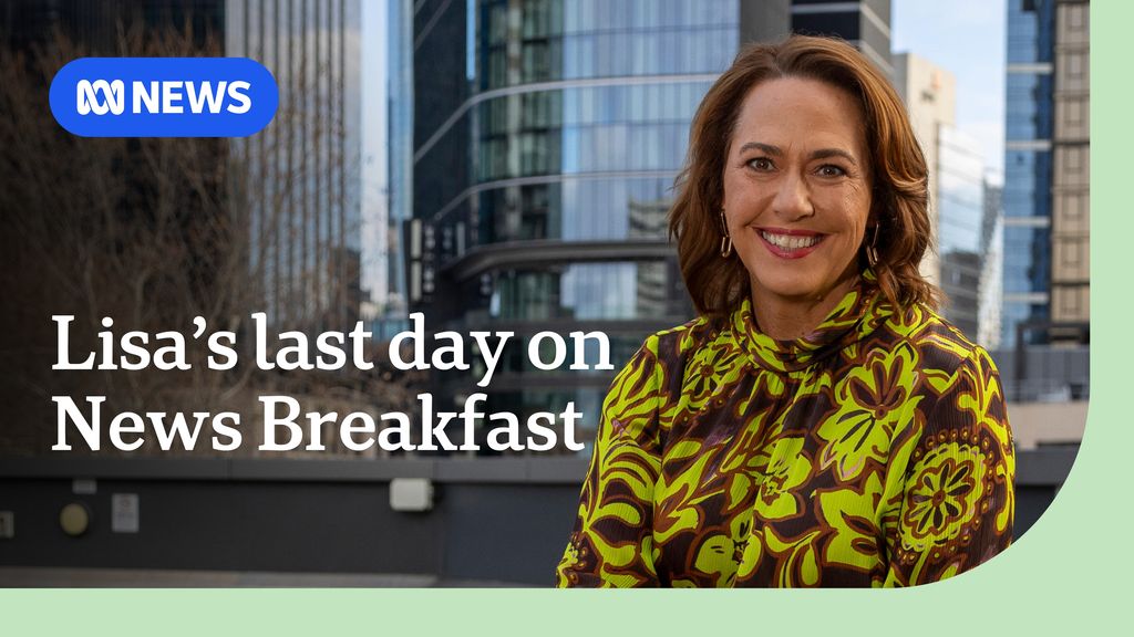A look back at Lisa Millar's time on the News Breakfast couch - ABC News