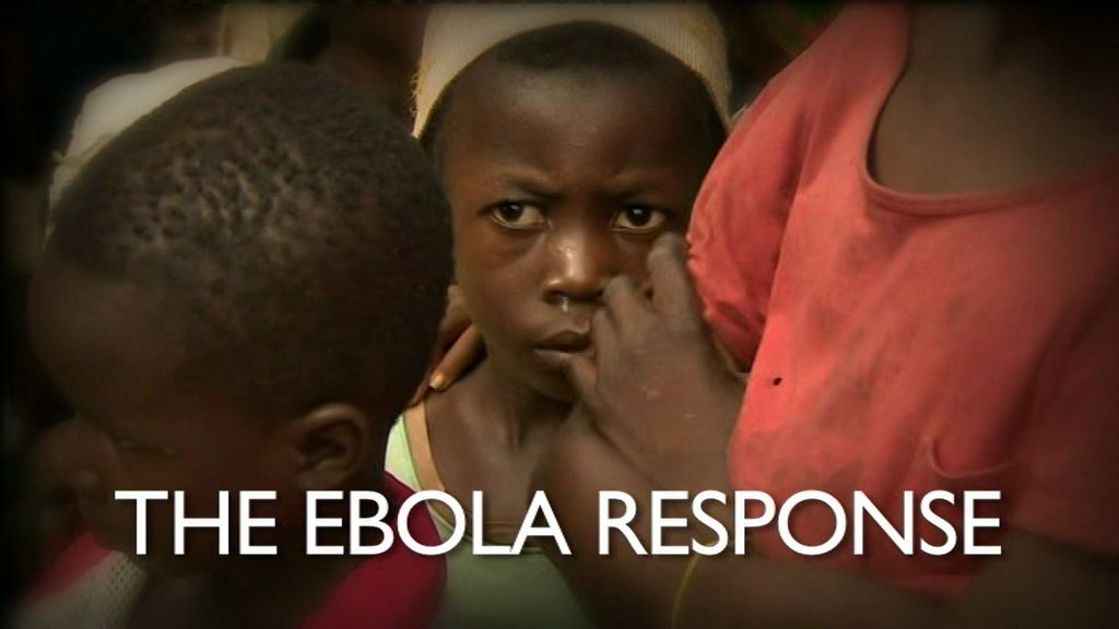 The Ebola response - ABC News