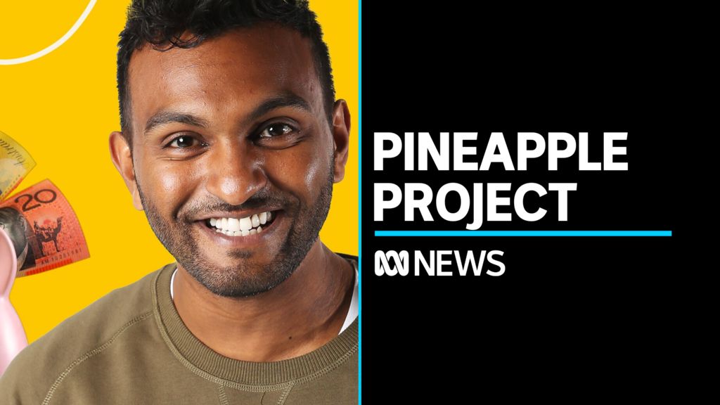 Saving money with Nazeem Hussain's The Pineapple Project - ABC News