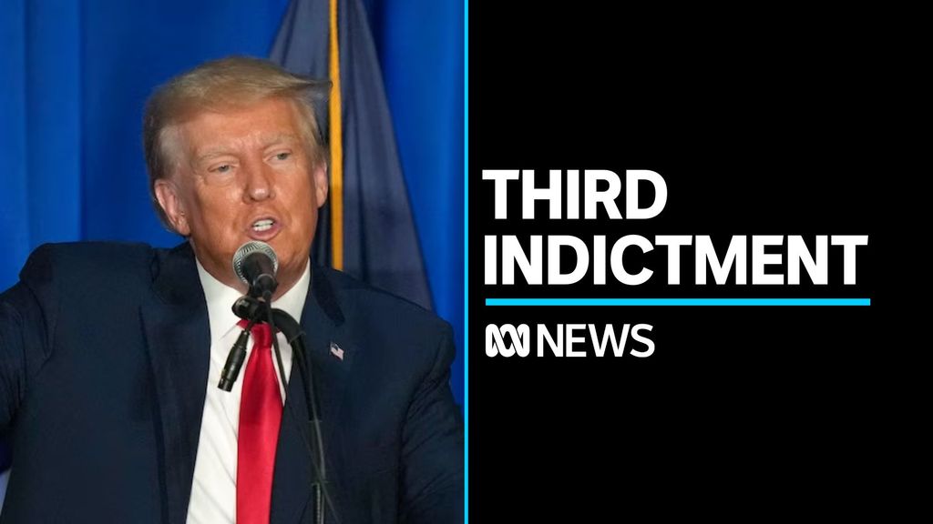 Donald Trump indicted on four charges - ABC News