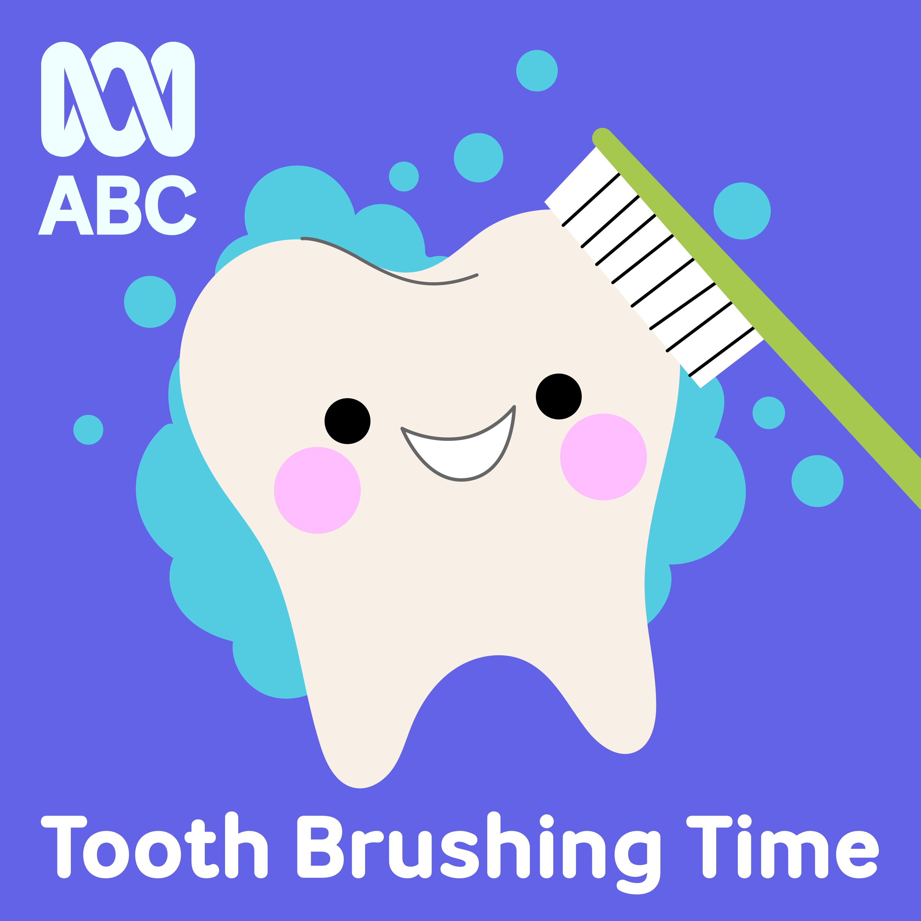 Tooth Brushing Time! - ABC Kids listen