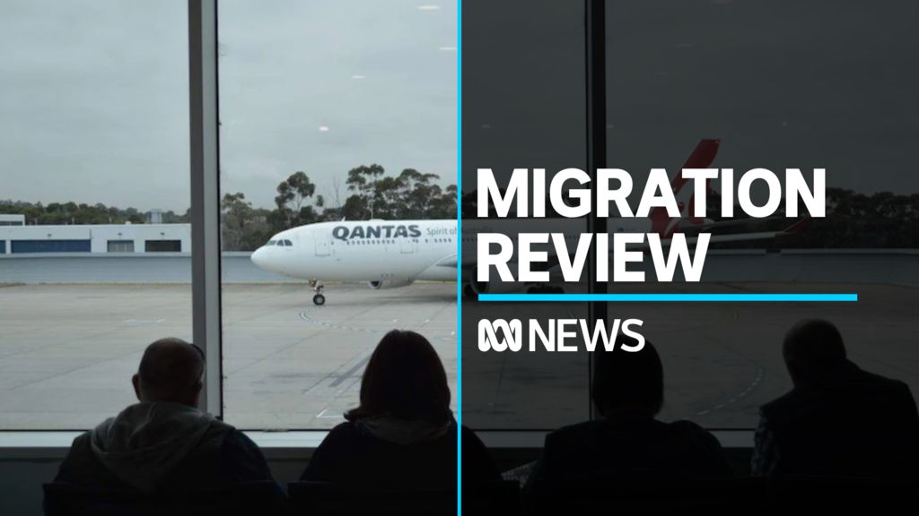 Govt moves to fix 'fundamentally broken' migration process - ABC News