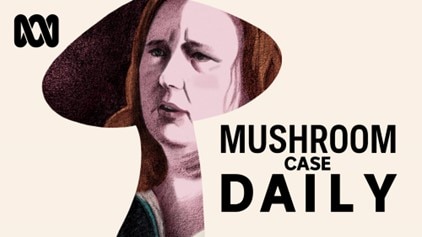 ABC's Mushroom Case Daily Podcast - NEW EPISODES - About the ABC