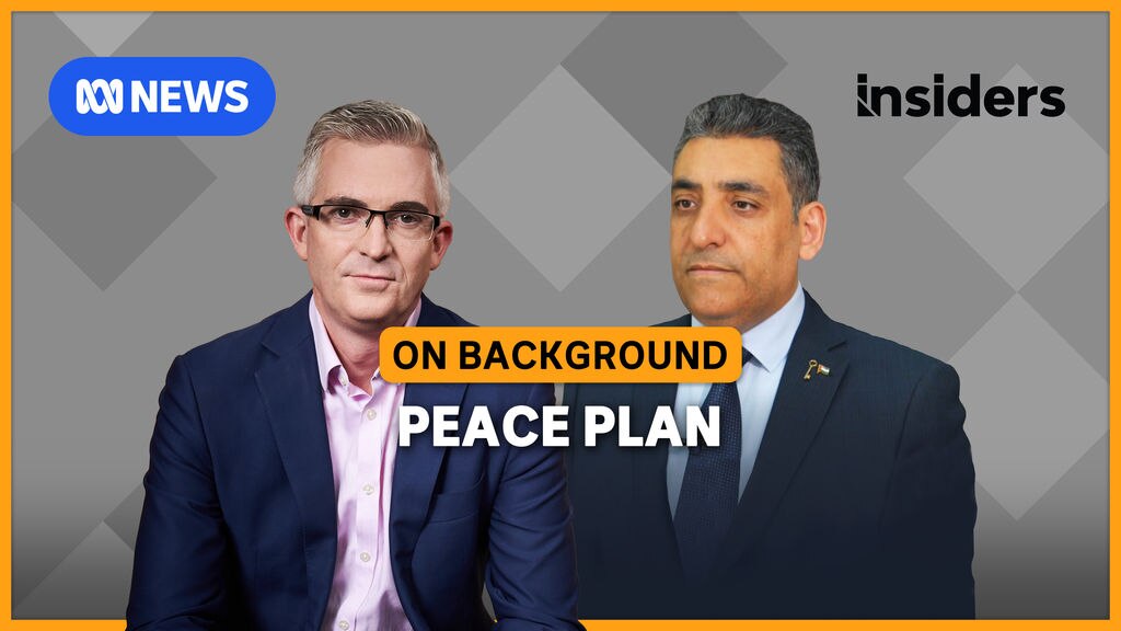 Insiders: Trump's Peace Plan | Insiders: On Background : ABC iview
