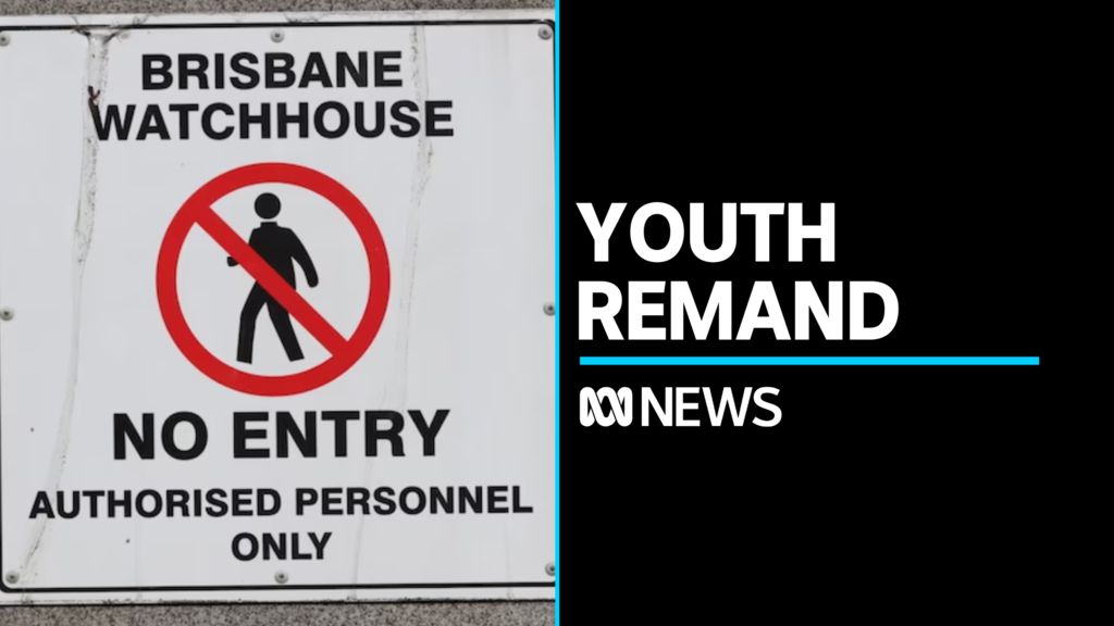 Qld to build new youth remand centre due to extended watch house stays ...