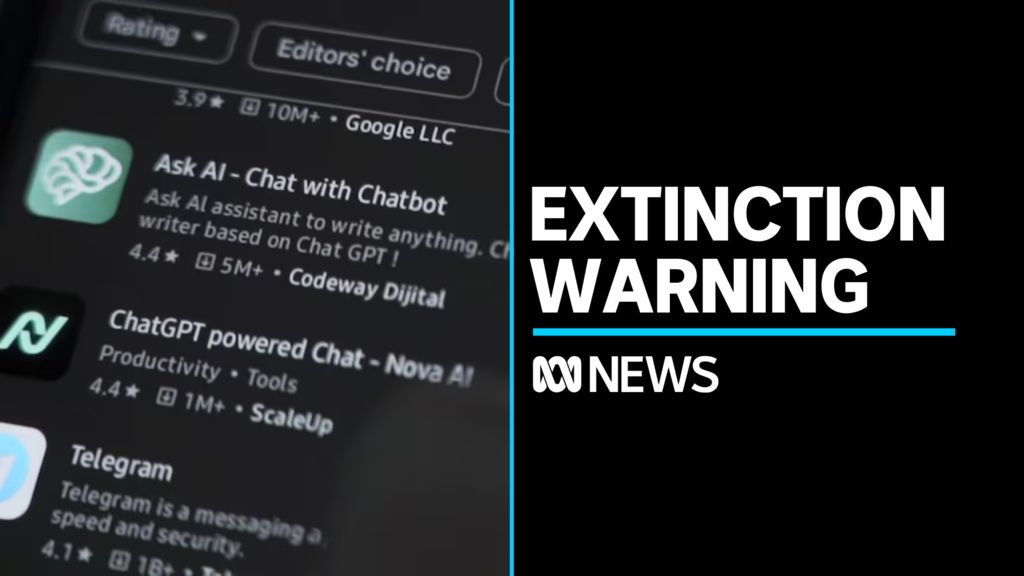 Claims unregulated AI risks 'extinction' of human species - ABC News