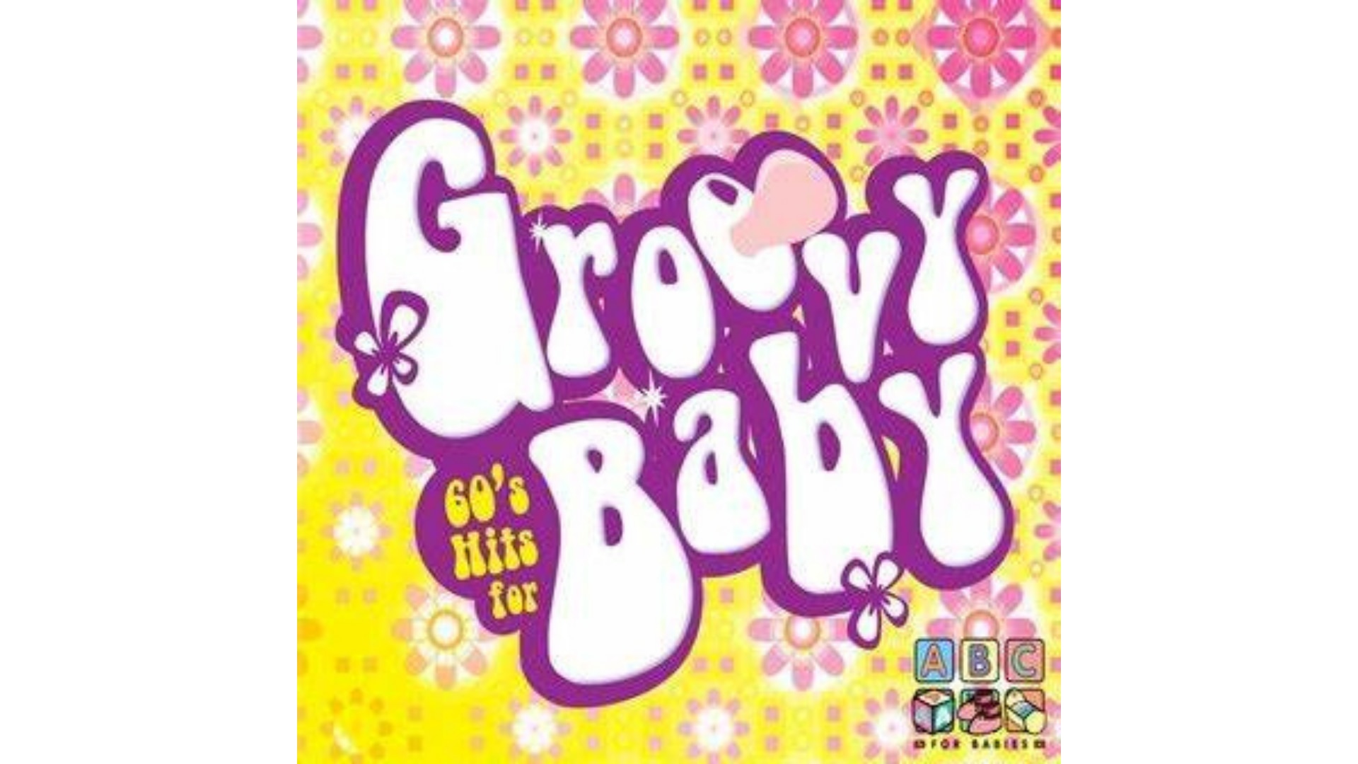 Groovy Baby - 60s Hits - ABC Music