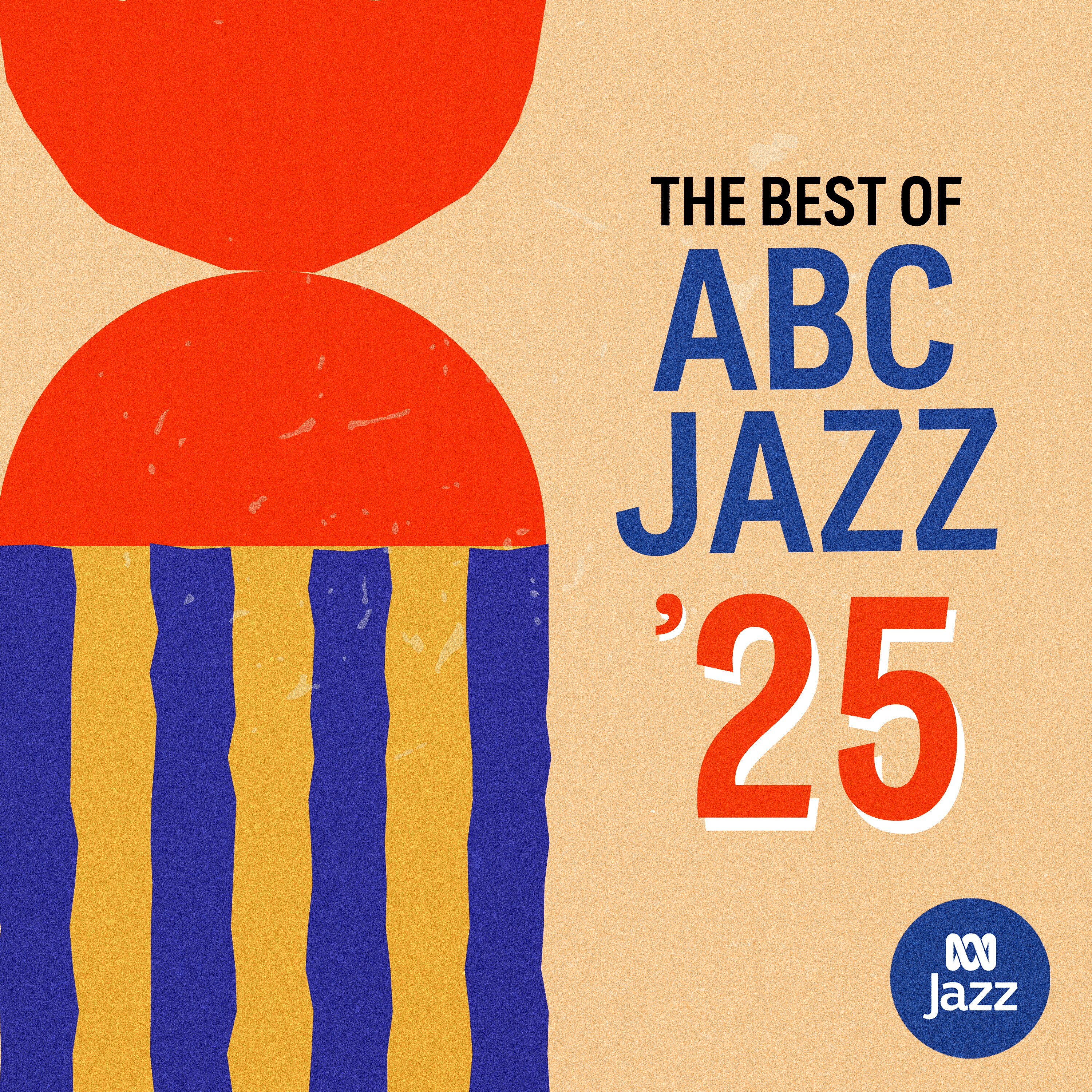 'The Best Of ABC Jazz '25' - ABC Jazz
