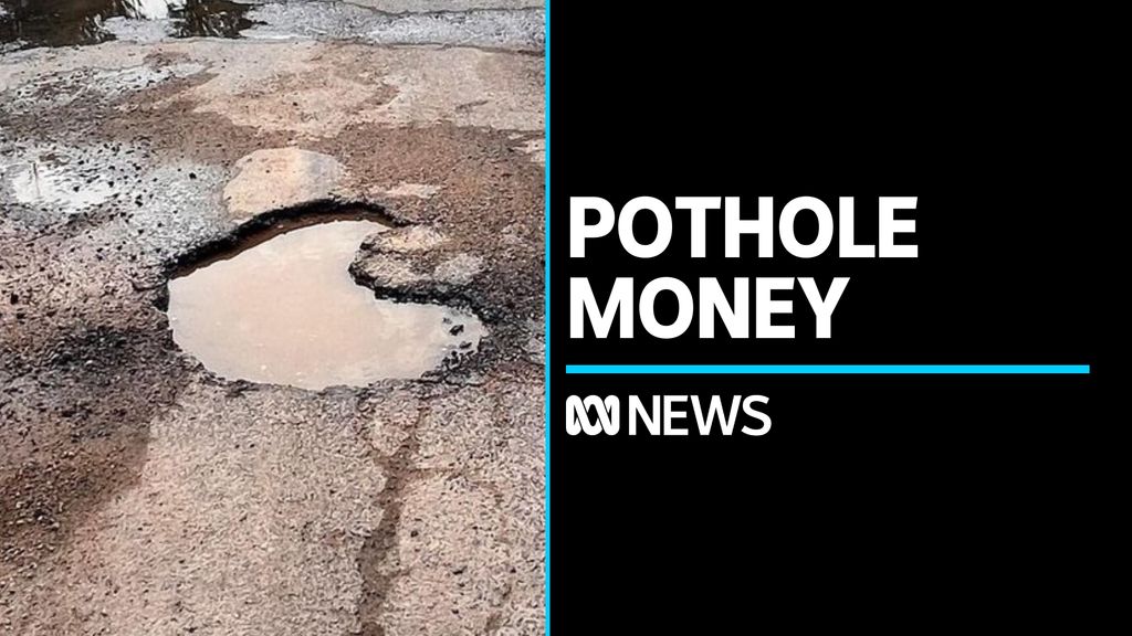 Councils say $500m for pothole repair will fall short - ABC News