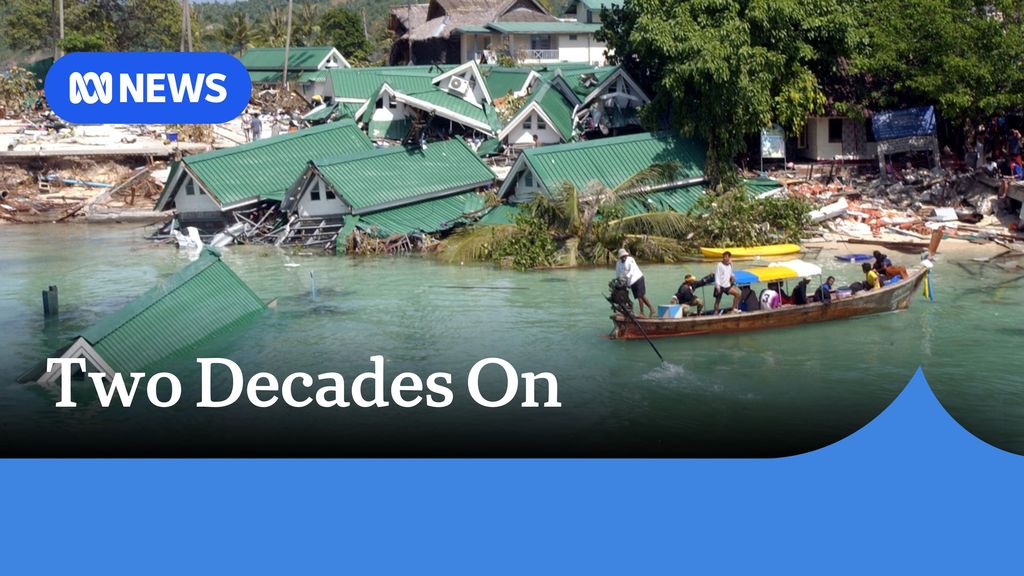 How tsunami-hit towns are faring 20 years after the Indian Ocean ...