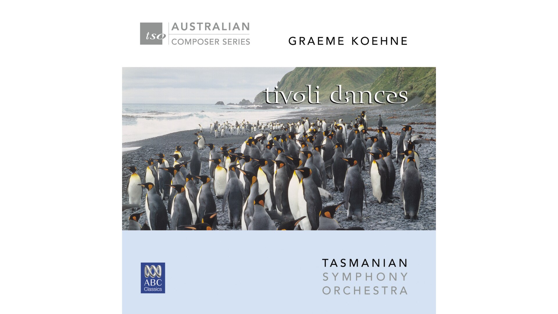 Graeme Koehne and Tasmanian Symphony Orchestra - Tivoli Dances - ABC Music